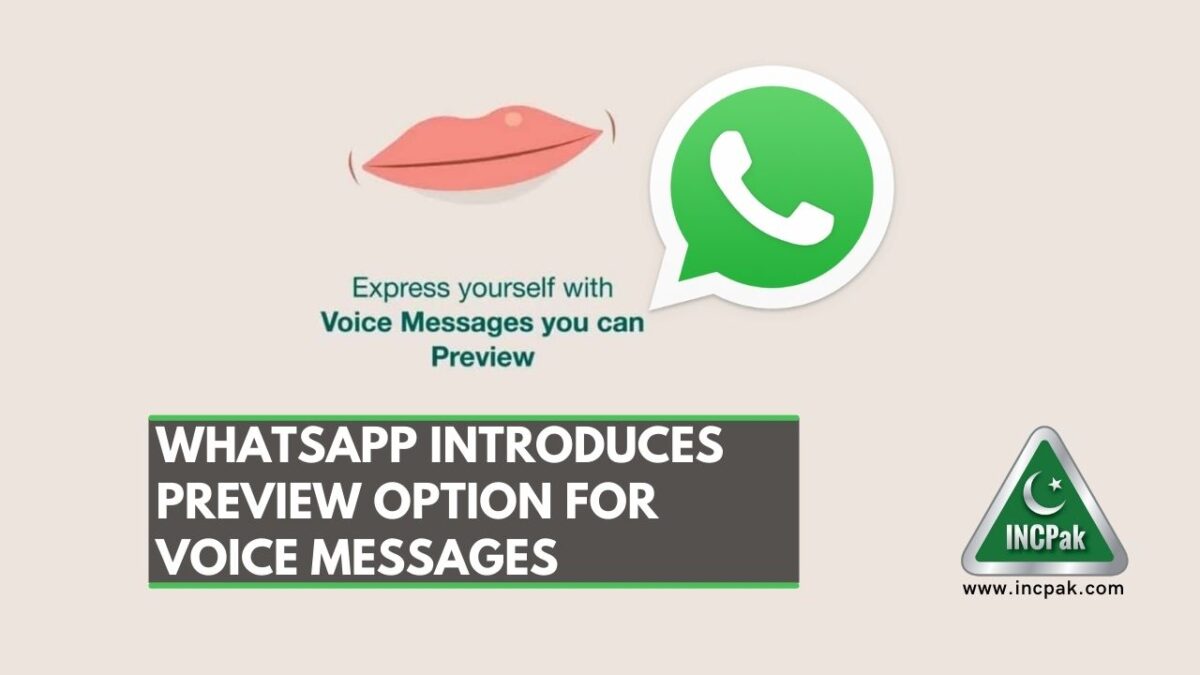 WhatsApp introduces preview option for voice messages - INCPak