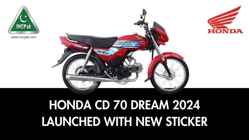 Honda CD 70 Dream 2024 Launched With New Sticker - INCPak