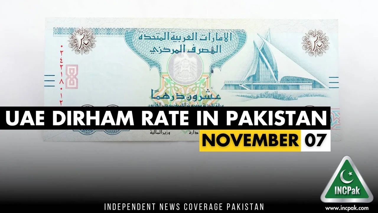 AED to PKR Rate Today - 7 November 2023